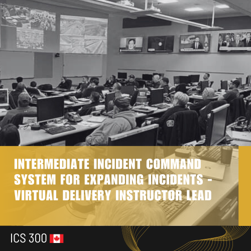 ICS 300 - Virtual Delivery Instructor Lead – TTX Vault Canada